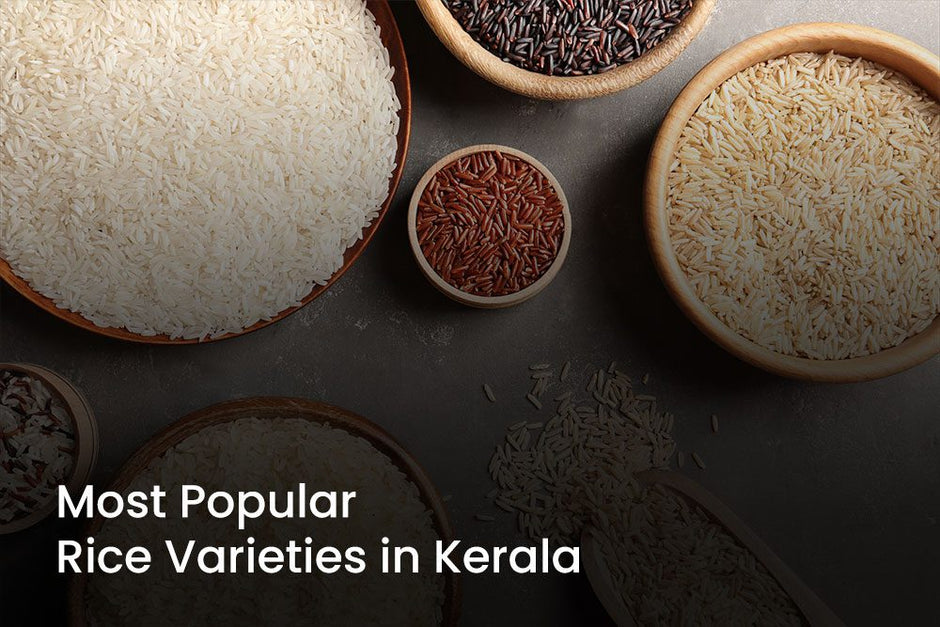 Most Popular Rice Varieties in Kerala
